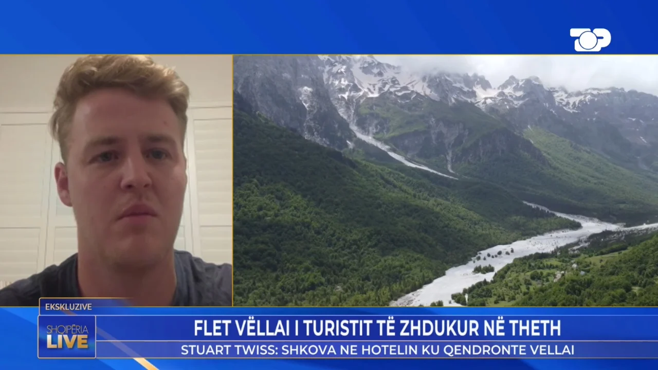 Mbi një muaj i zhdukur/ Flet vëllai i australianit që humbi në Theth ...