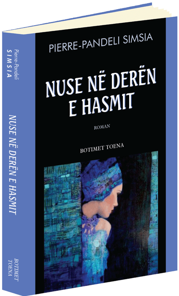 Librat e rinj, “Nuse në derën e hasmit”, Pierre-Pandeli Simsia | Gazeta ...